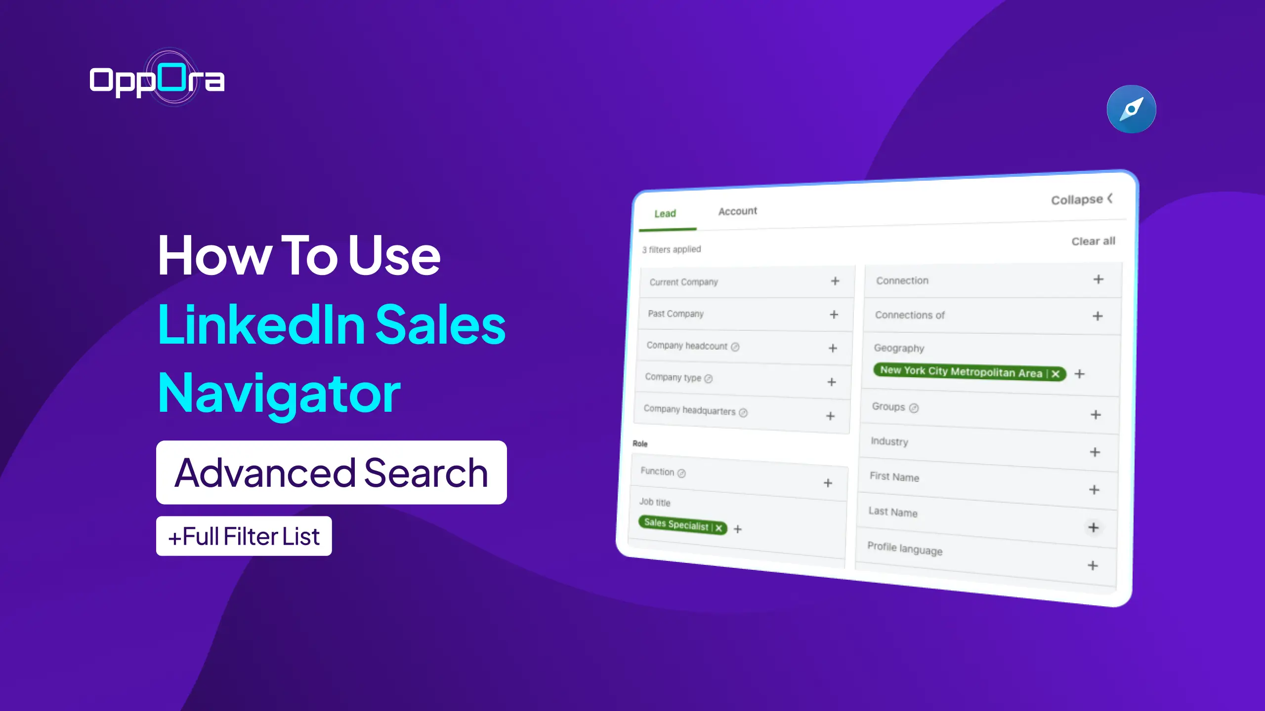 How to Use LinkedIn Sales Navigator Advanced Search (+Full Filter List)